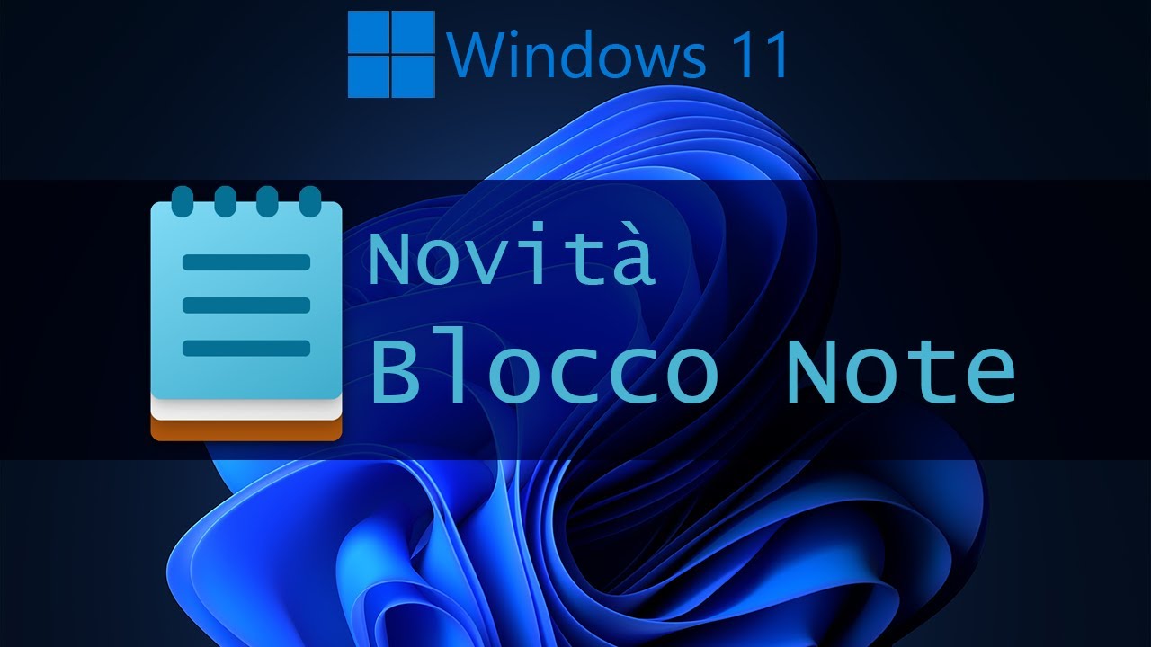 Novità Blocco Note di Windows 11 - YouTube
