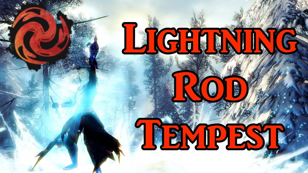 Lightning Rod Tempest - Guild Wars 2 WvW Roaming - YouTube