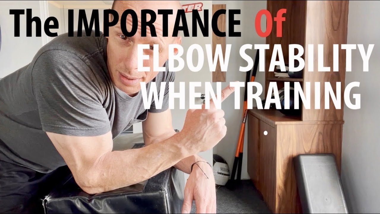 Training Advice | The Importance of Elbow Stability When Training - YouTube