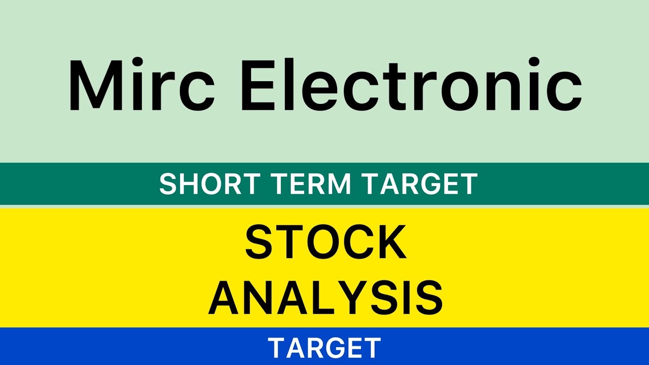 MIRC Electronics share analysis stock | micr share news upper circuit ...