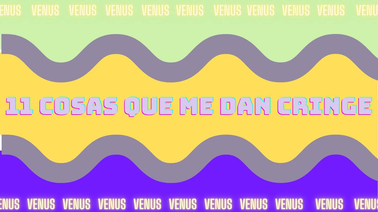 Cosas que me dan cringe - YouTube