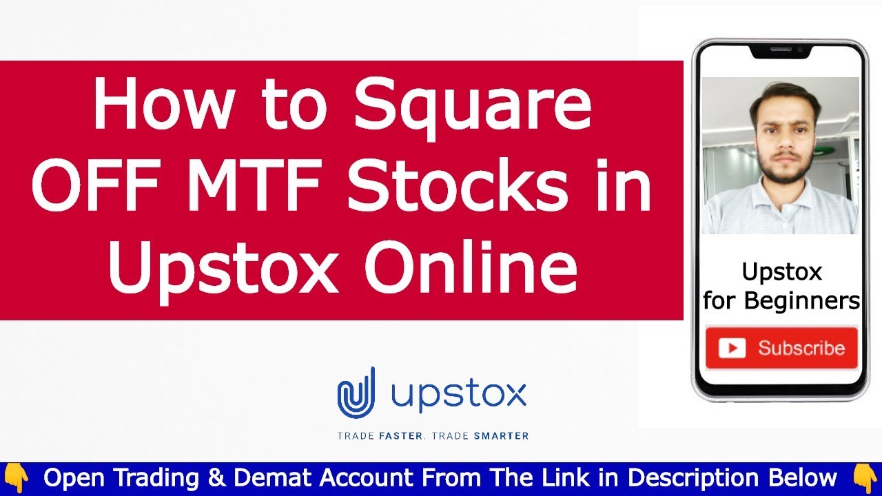 How to Square Off MTF Stocks in Upstox | Upstox Margin Trading Facility ...