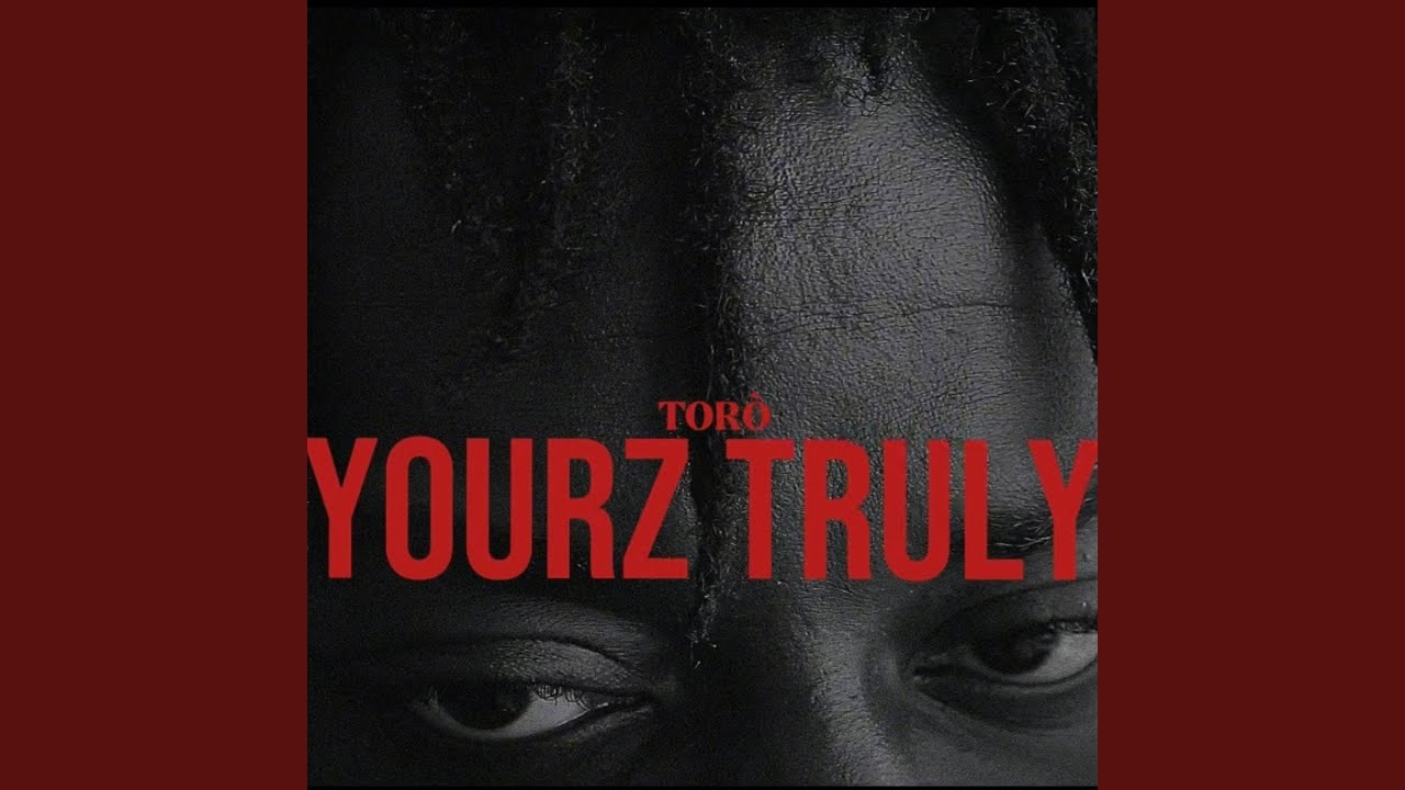 YOURZ TRULY - YouTube