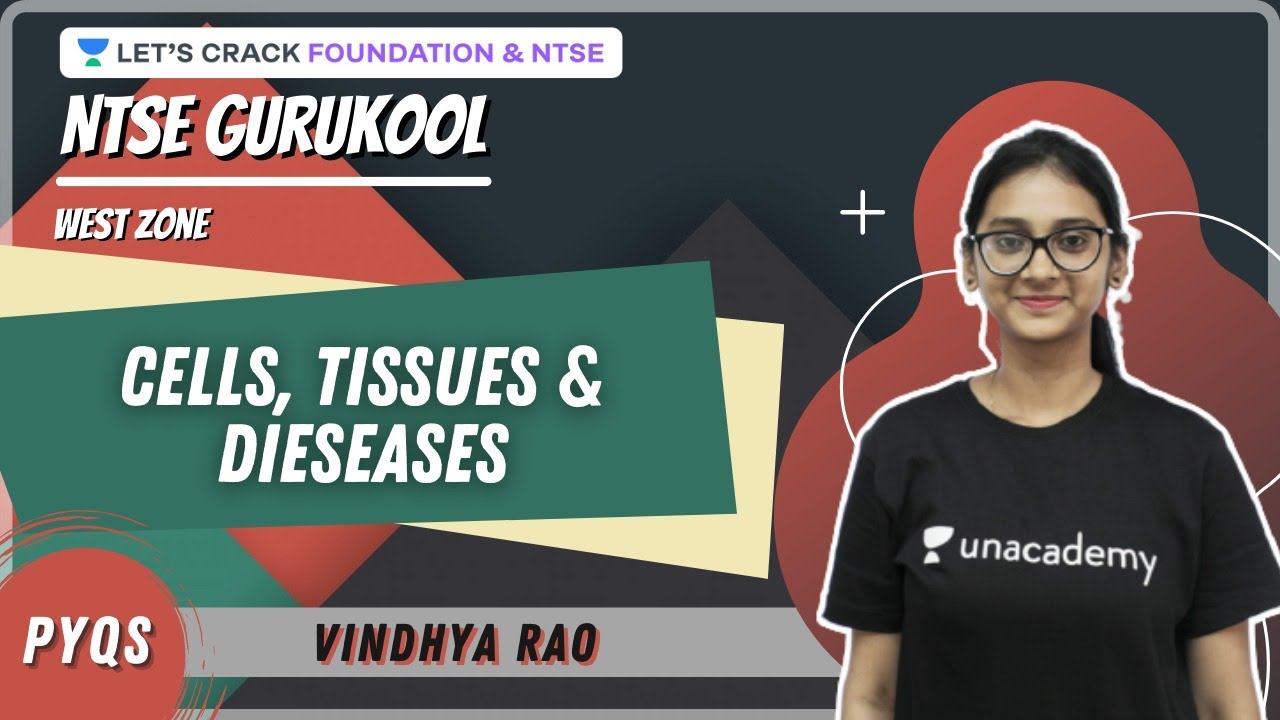 NTSE PYQs | L4 | Cells, Tissues & Diseases | West | NTSE Gurukool ...