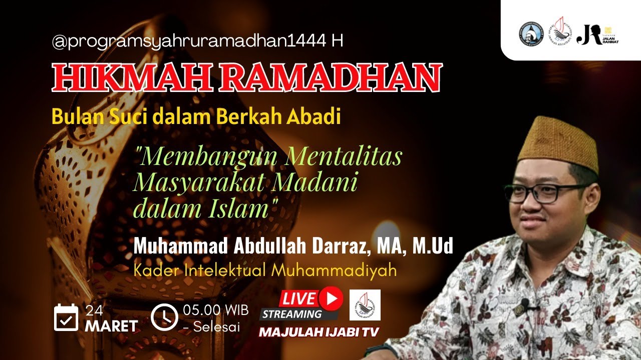 Syahru Ramadhan 2 | Membangun Mentalitas Masyarakat Madani dalam Islam ...