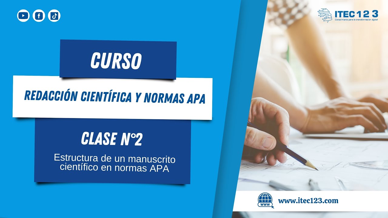 CLASE 02: Estructura de un manuscrito científico en normas APA - YouTube