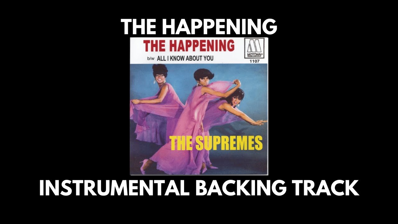 The Happening - The Supremes - Instrumental Backing Track - YouTube