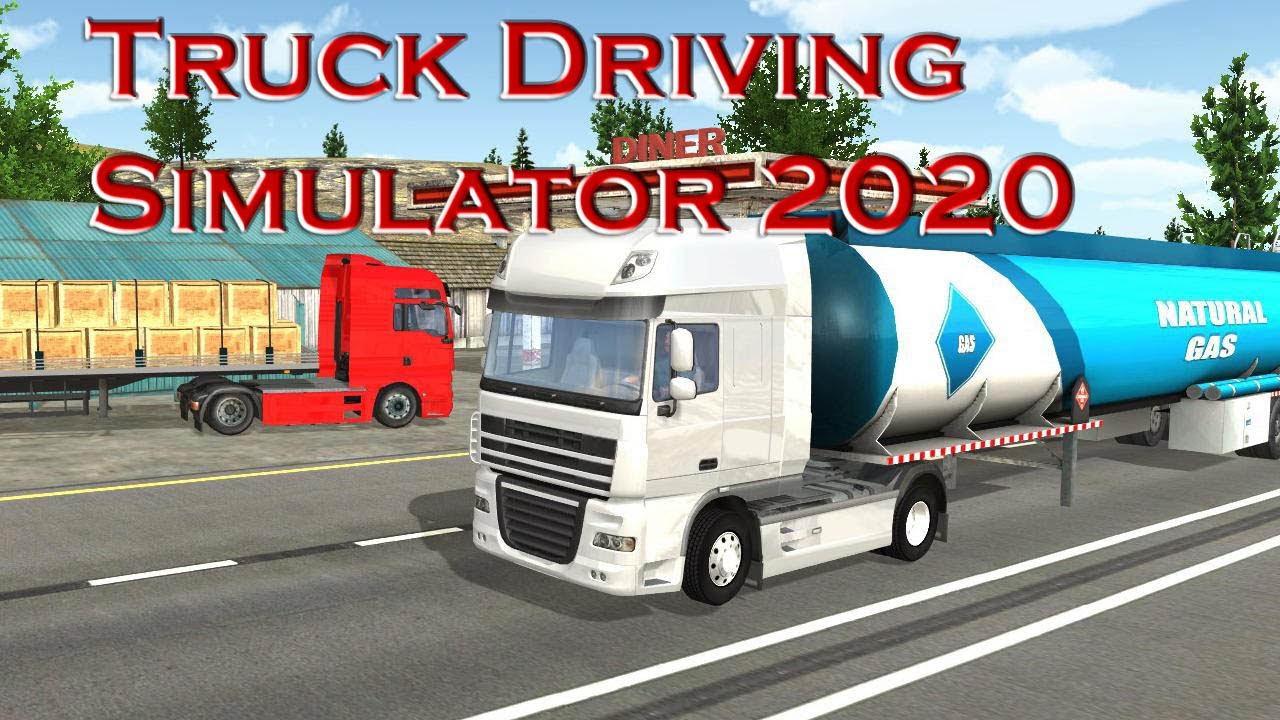 Truck Driving Simulator 2020 Gameplay walkthrough Best Truck Simulator ...