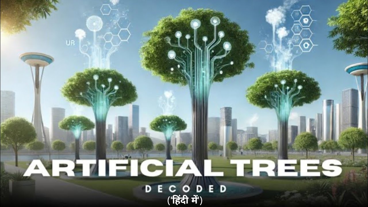 Man-made trees vs Natural Trees | Pollution Free Future | Nancy Sharma ...