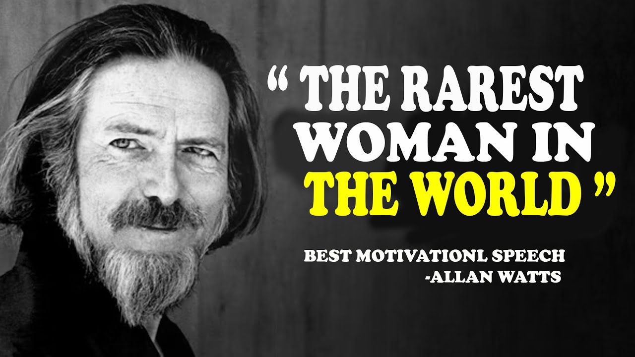 The Rarest Women in the World | Alan Watts' Insight on True Femininity ...