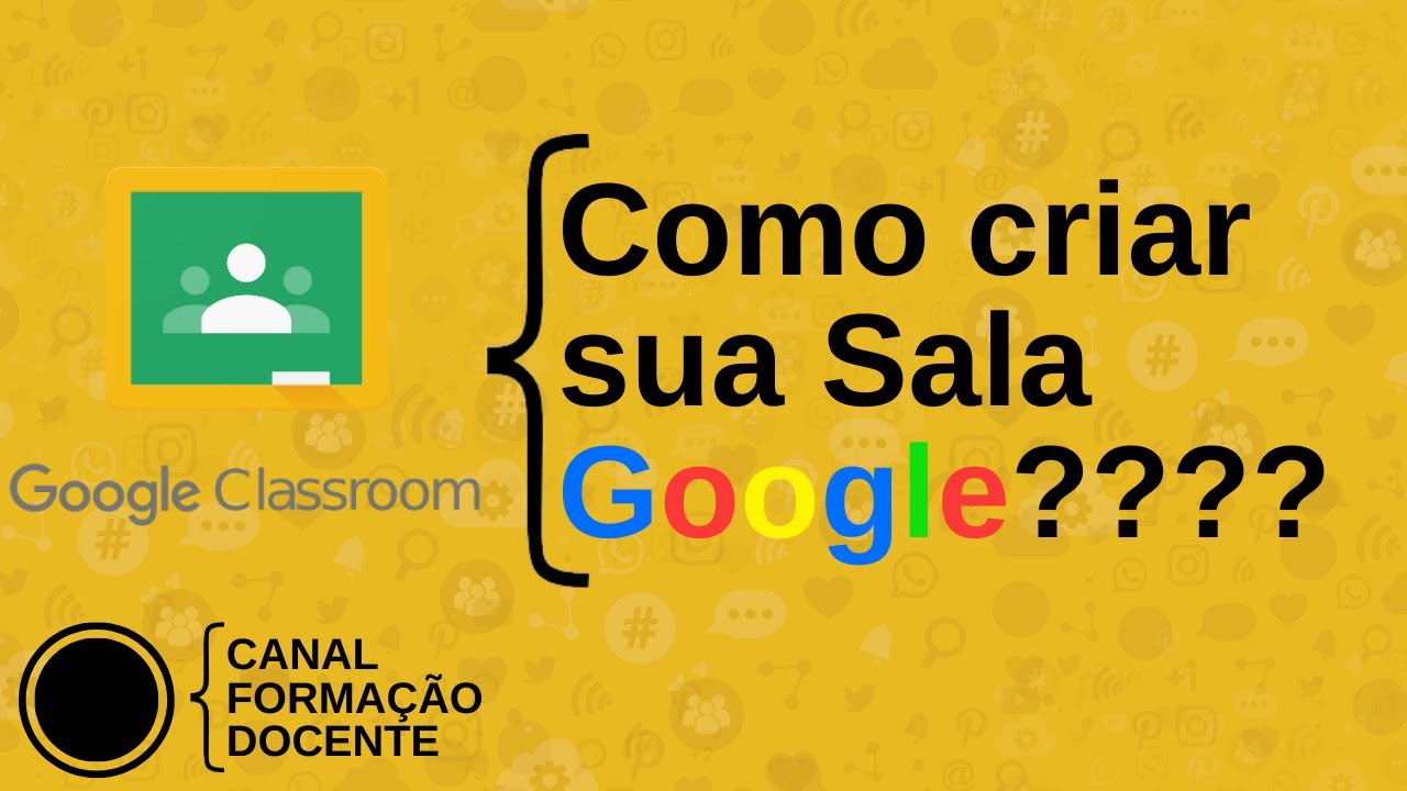 Como criar uma Sala Google??? - YouTube