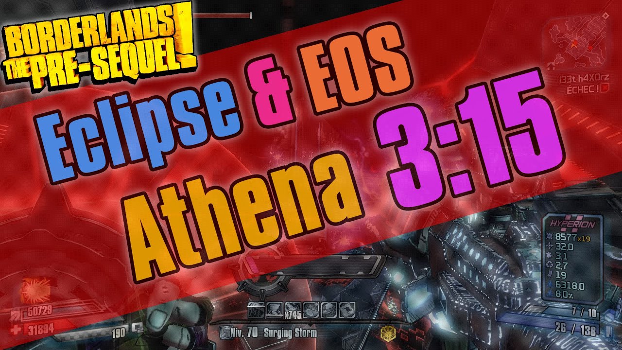 Borderlands TPS - LVL72 Athena vs Eclipse & EOS en 3:15 [FR] 60FPS ...