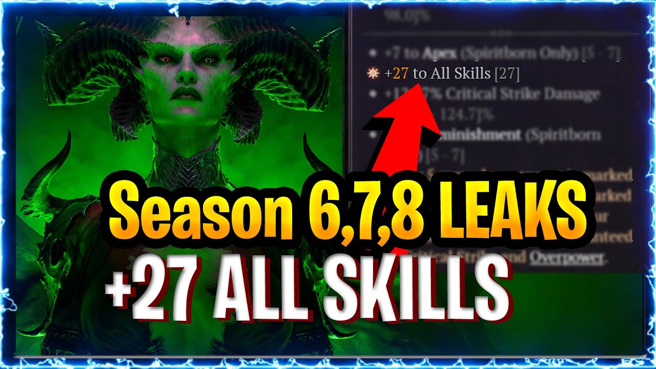 Diablo 4 Season 6,7,8 LEAKS, NEW GOD ITEM +27 ALL SKILLS, Cow LEVEL ...