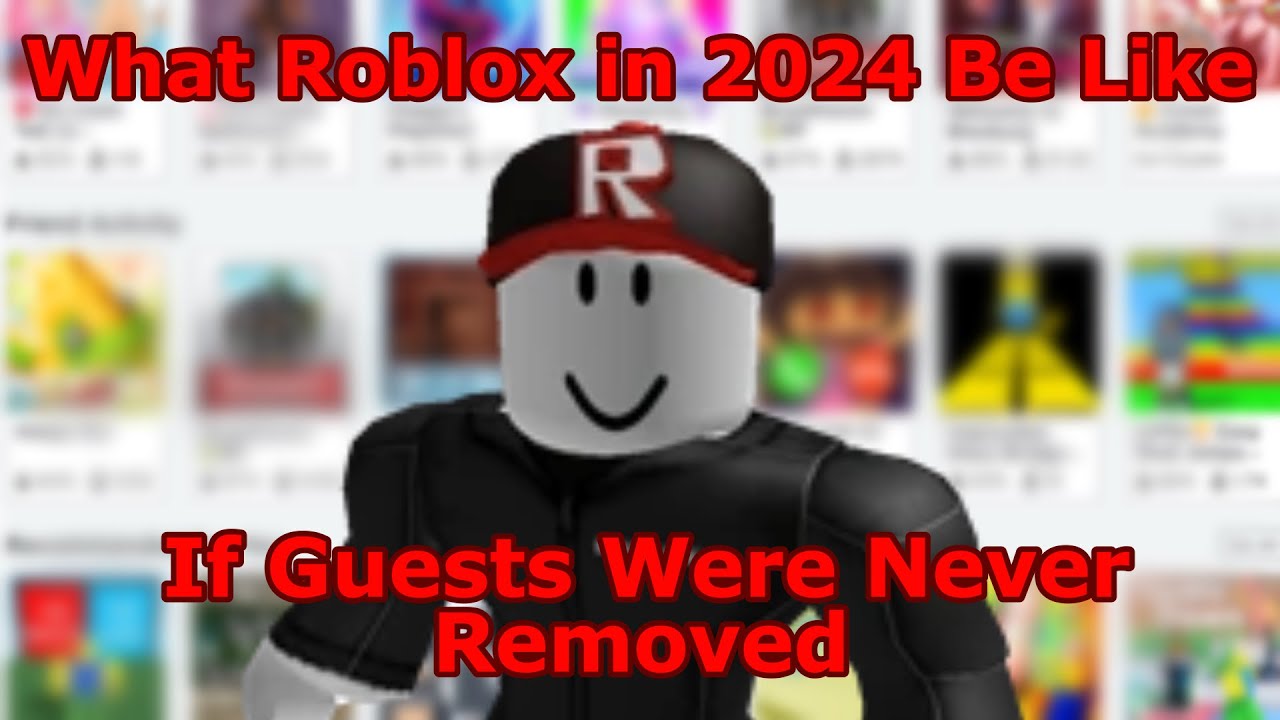 What Would Roblox in 2024 Be Like if Guests Were Never Removed? - YouTube