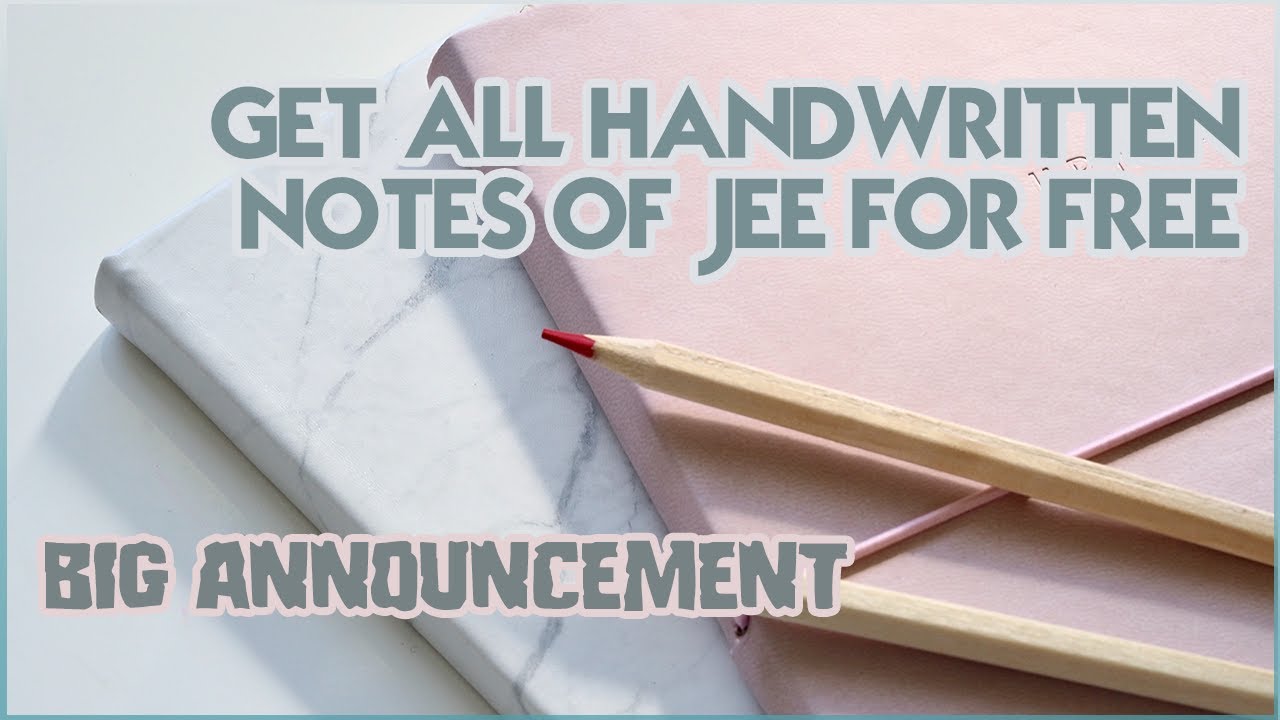 Get Notes Of All JEE Chapters For Free Big Announcement An get-notes-of-all-jee-chapters-for-free-big-announcement-an