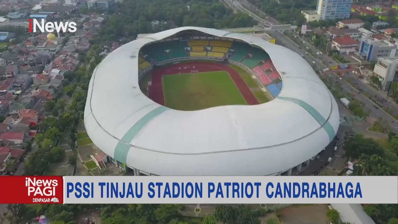 PSSI Tinjau Stadion Patriot Candrabhaga #iNewsPagi 25/06 - YouTube