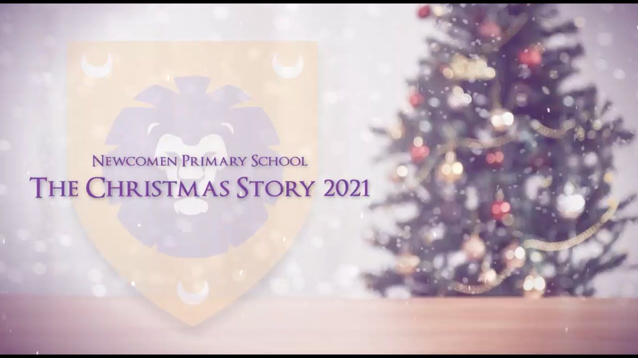 Newcomen Primary School - The Christmas Story 2021 - YouTube