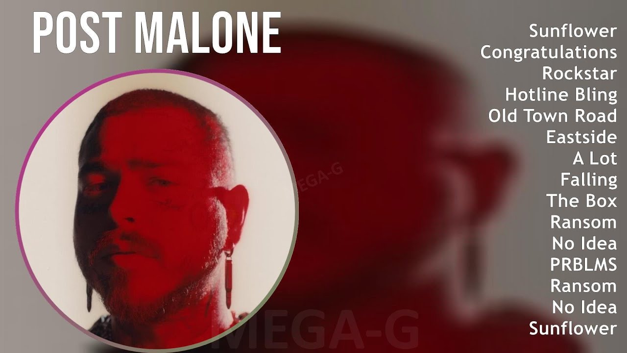 Post Malone MIX Best Songs ~ 2010s Music So Far ~ Top Pop, Alternative ...