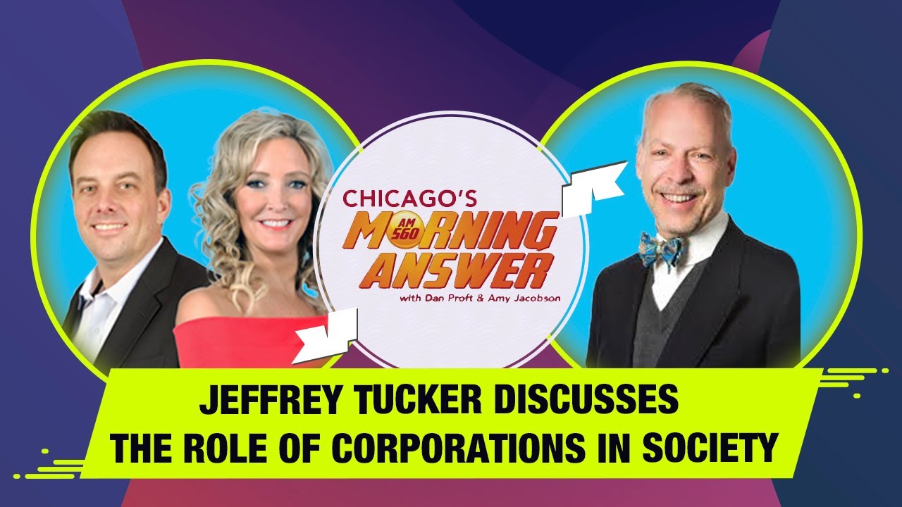 Jeffrey A. Tucker discusses the role of corporations in society - YouTube