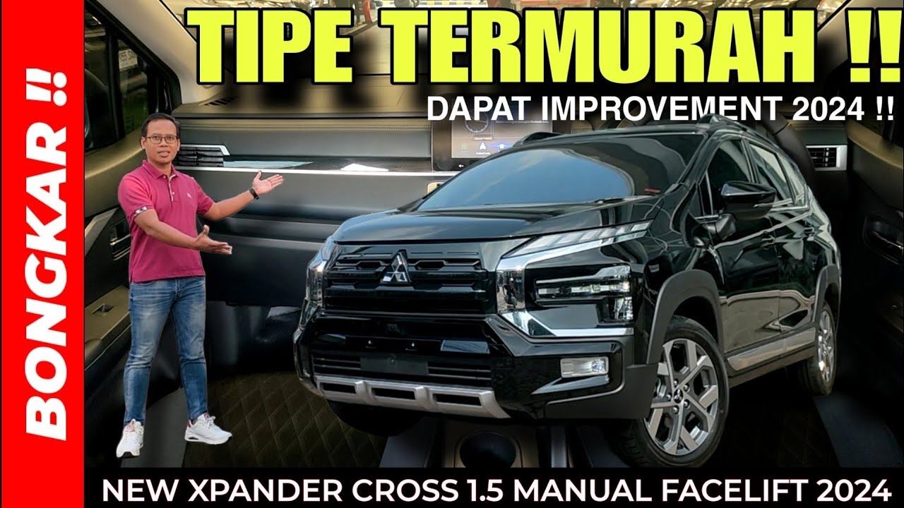 Bongkar !! MITSUBISHI NEW XPANDER CROSS 1.5 MANUAL FACELIFT 2024 ...