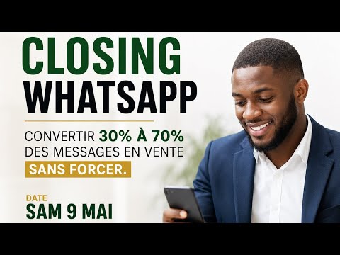 Conférence Closing WhatsApp