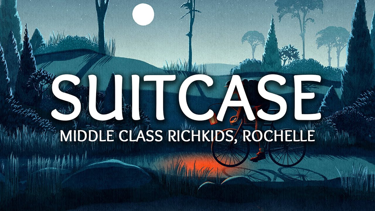 Middle Class Richkids ‒ Suitcase (Lyrics) ft. Rochelle - YouTube