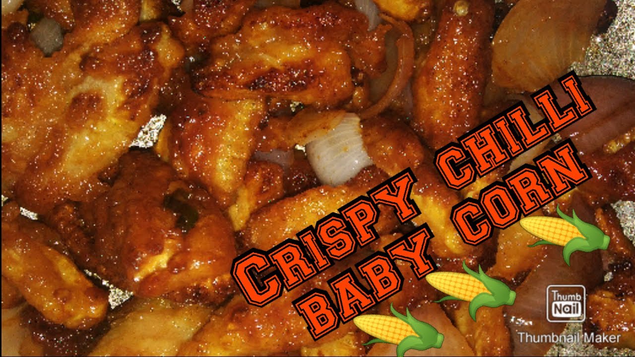 Crispy chilli baby corn 🌽🌽🌽 - YouTube