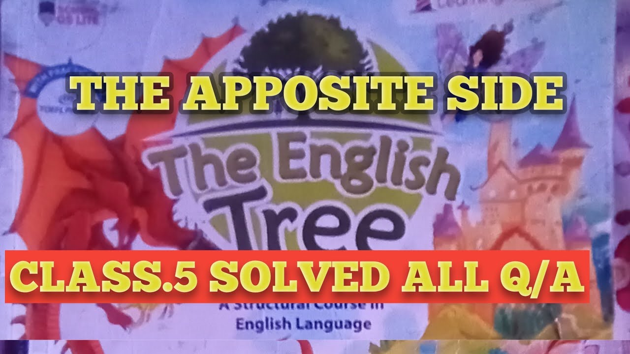 The Apposite side class. 5 Q/A | The Apposite side class. 5 The English ...