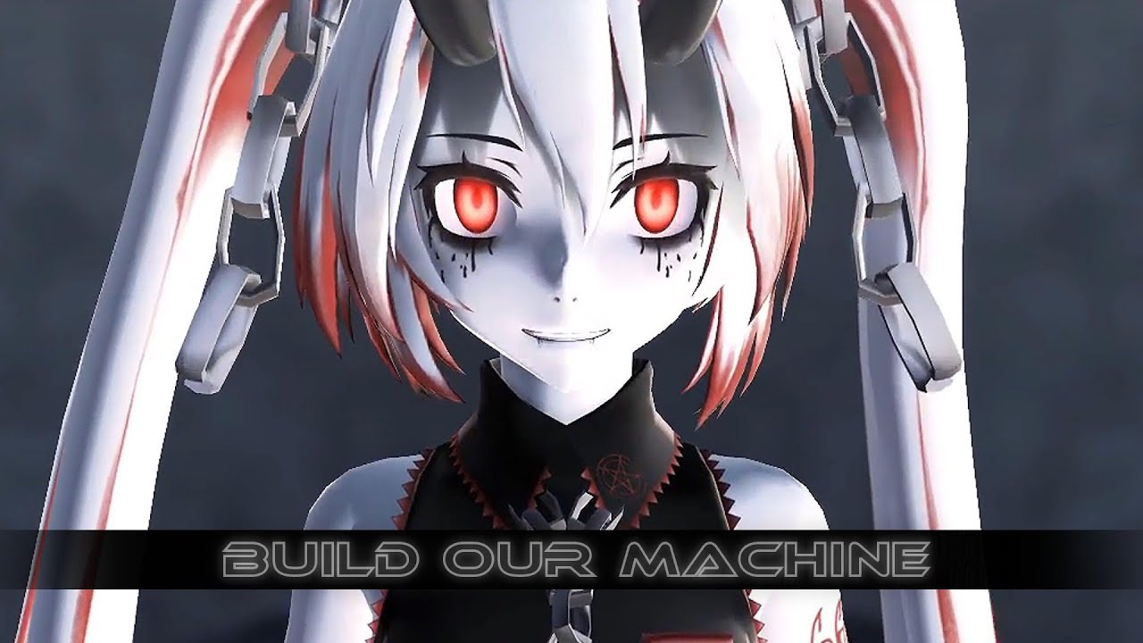 Nightcore - Build Our Machine [Lyrics, MMD] - YouTube