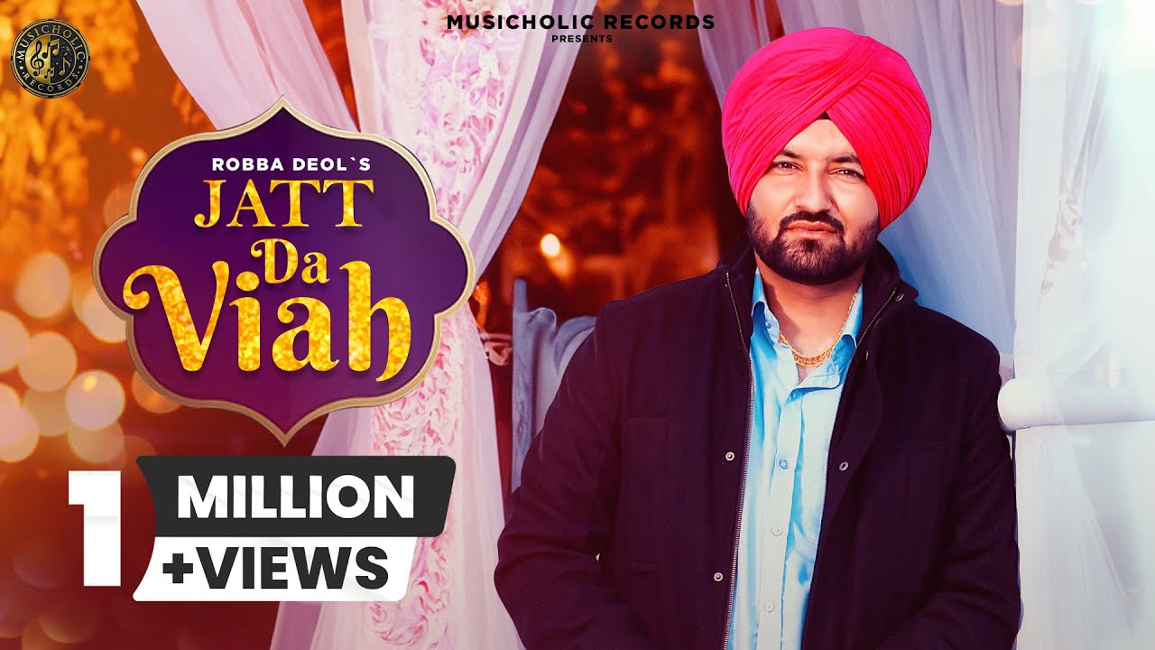 JATT DA VIAH(Official Video)|Robba Deol|New Bhangra, Marriage Song 2023 ...