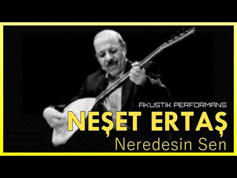 NEREDESİN SEN I Akustik Performans