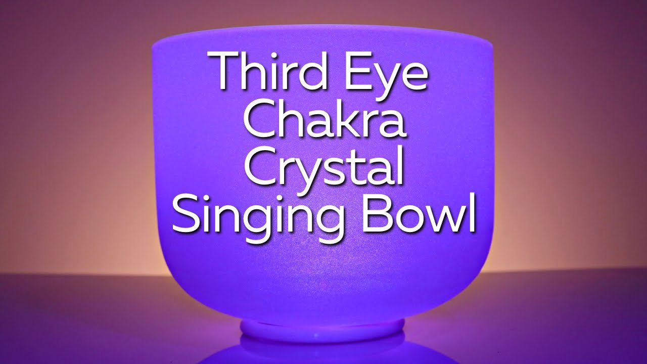 Third Eye Chakra Crystal Singing Bowl | Note A | 30 min. Meditation ...