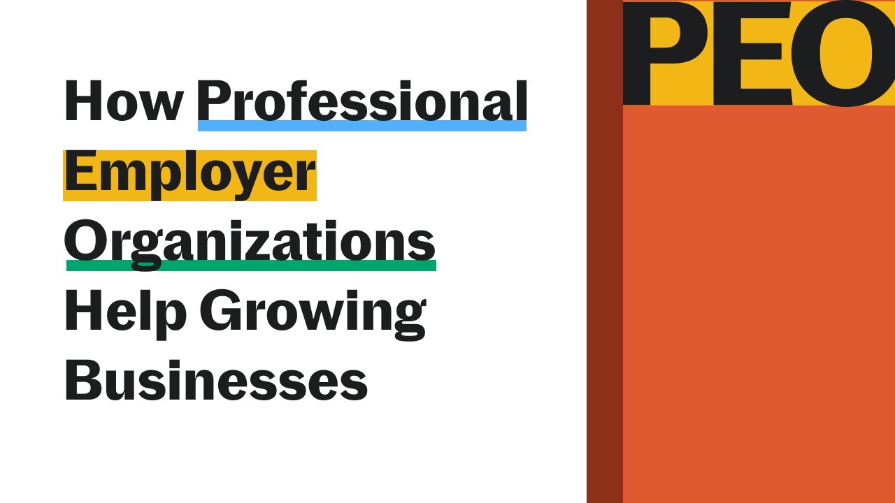 How PEOs Help Growing Businesses | Justworks - YouTube