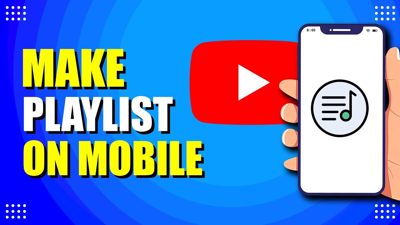 How To Make A Playlist On YouTube Mobile (Easy Method) - YouTube