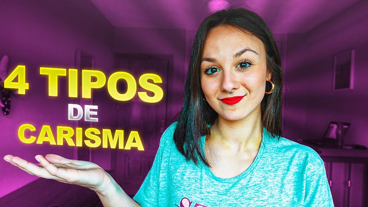 Cómo Ser Más Carismático - 4 Tipos De Carisma (¿cuál es el tuyo?) - YouTube