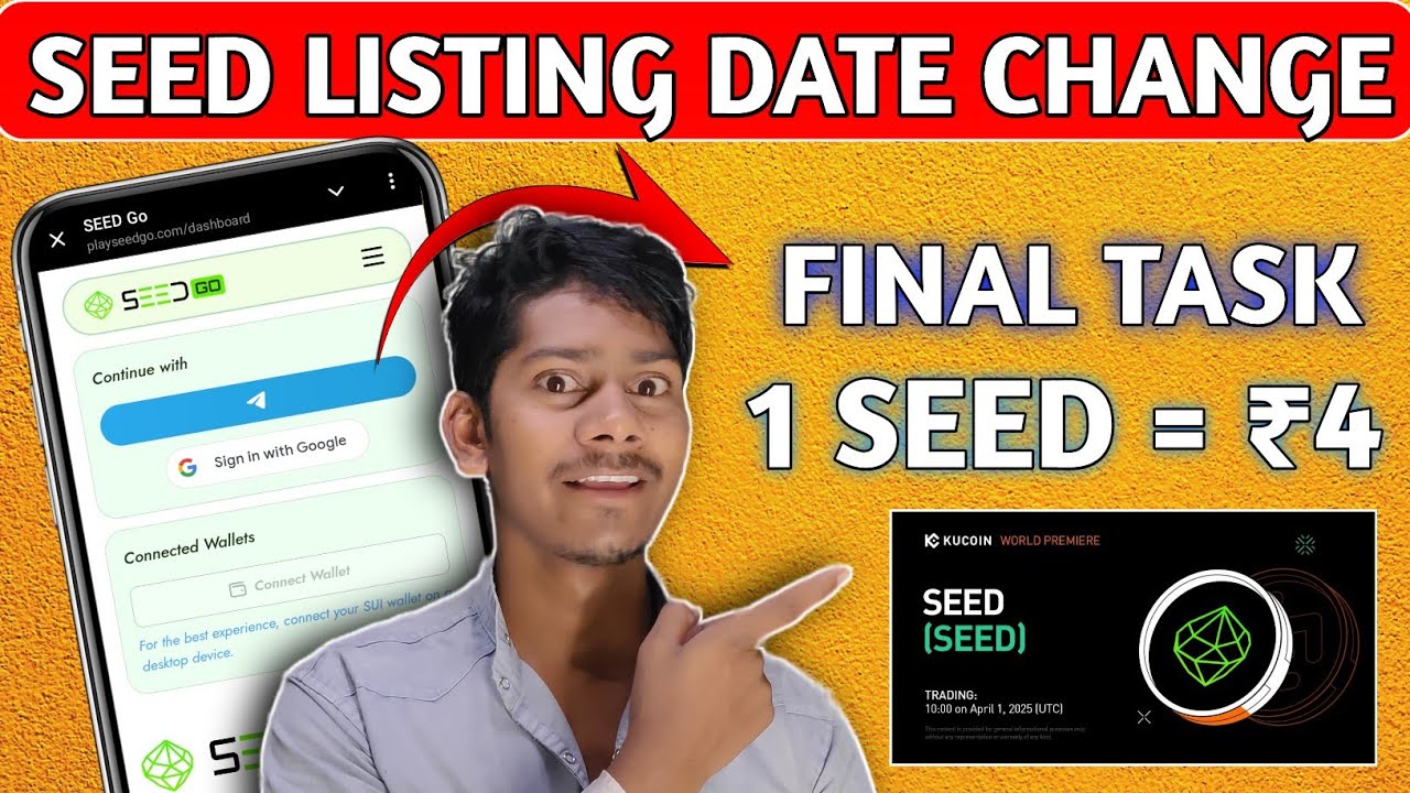 😳 1 SEED = ₹4 | SEED TOKEN LISTING DATE CHANGE | SEED FINAL TASK - YouTube