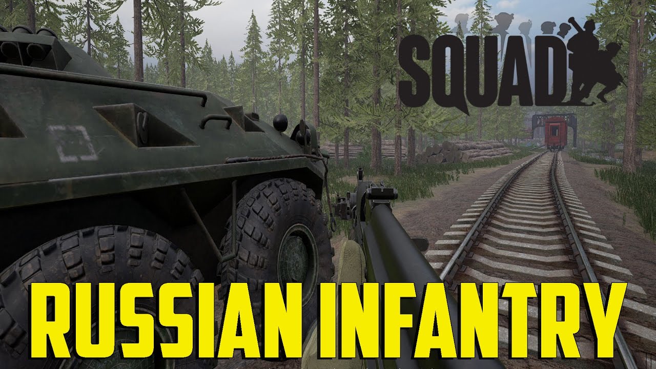 Squad - Russian Infantry - YouTube