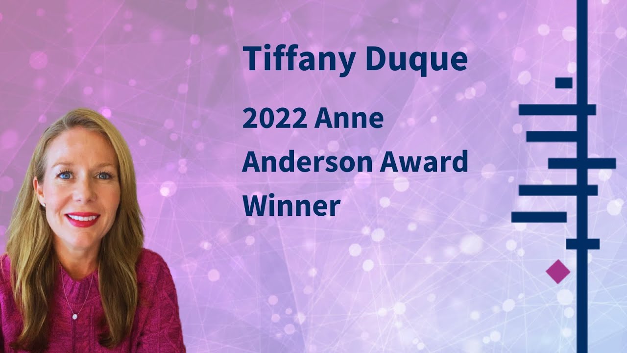 2022 Anne Anderson Award Winner, Tiffany Duque - YouTube