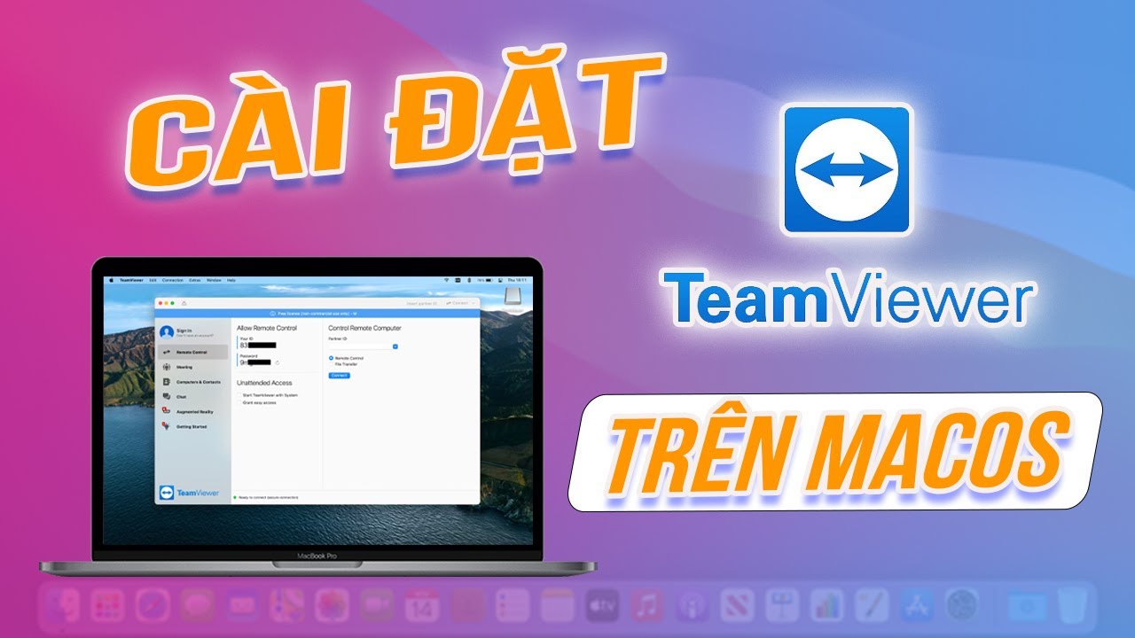 TeamViewer Trên MacBook: Hướng Dẫn Toàn Diện Từ Cài Đặt Đến Sử Dụng ...