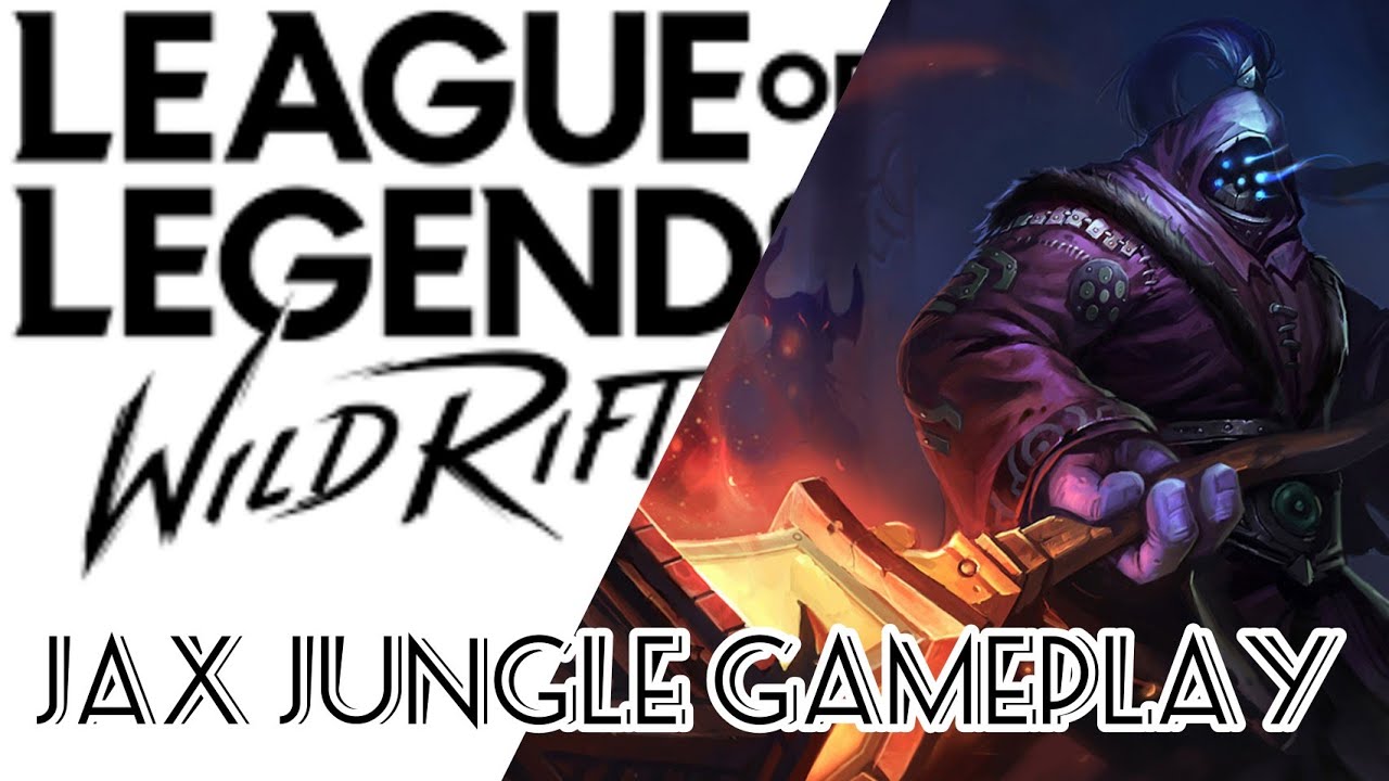WILD RIFT JAX JUNGLE LANE GAMEPLAY | (BUILD & RUNES) - WILD RIFT # ...