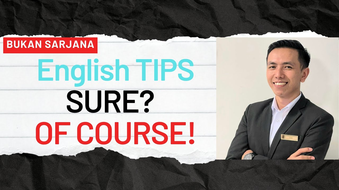 Perbedaan SURE & Of Course dalam Bahasa Inggris || difference between ...