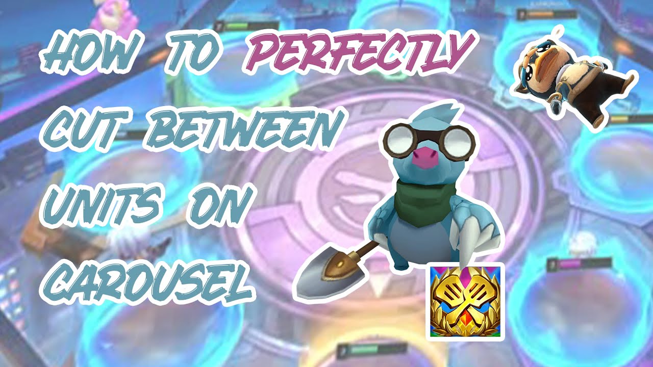 How to perfectly cut between units on carousel in TFT - YouTube