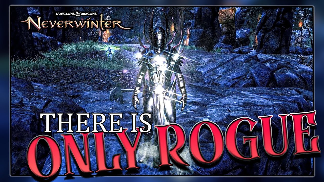 Only Rogue Exists - Neverwinter ! - YouTube