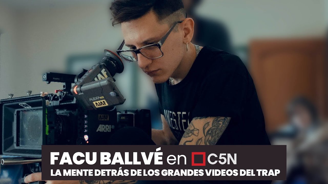 FACU BALLVÉ, LA MENTE DETRÁS DE LOS VIDEOCLIPS DE TRAP, #SINFILTRO EN ...