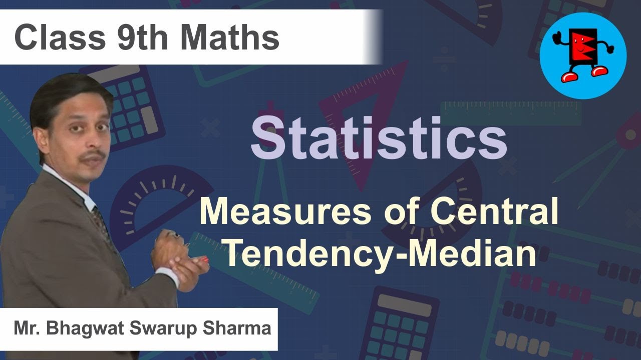 CBSE Class 9 Maths Statistics Measures of Central Tendency-Median ...