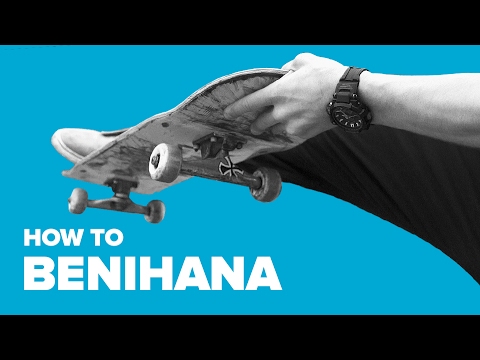 How to Benihana on a Skateboard - Trick Tips from PROs - YouTube