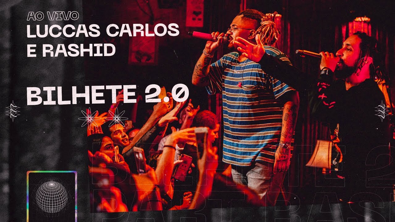 Luccas Carlos e Rashid - Bilhete 2.0 (Ao Vivo) - YouTube