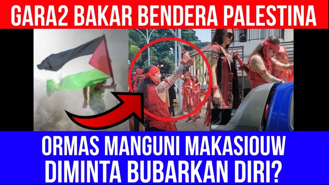 Gara2 bakar bendera Palestina & Tauhid, ormas adat manguni makasiouw ...