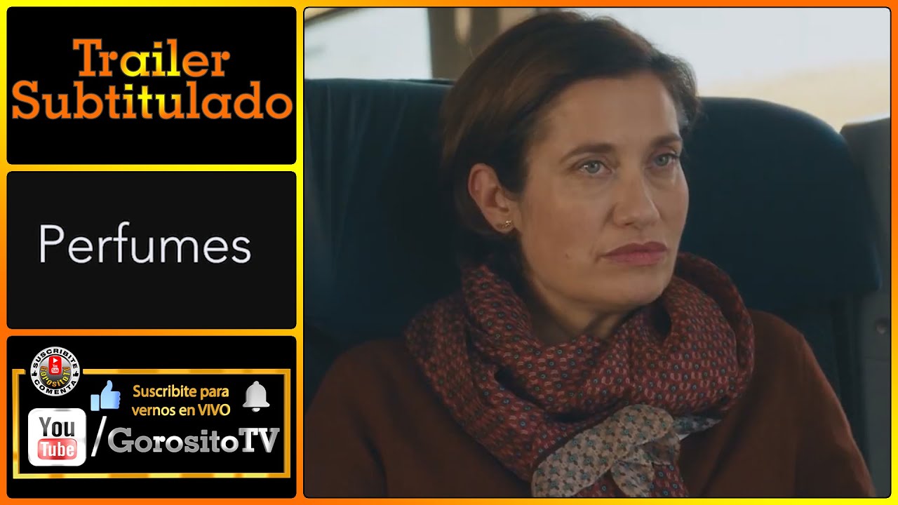 PERFUMES - Trailer Subtitulado al Español - Les parfums / Emmanuelle ...