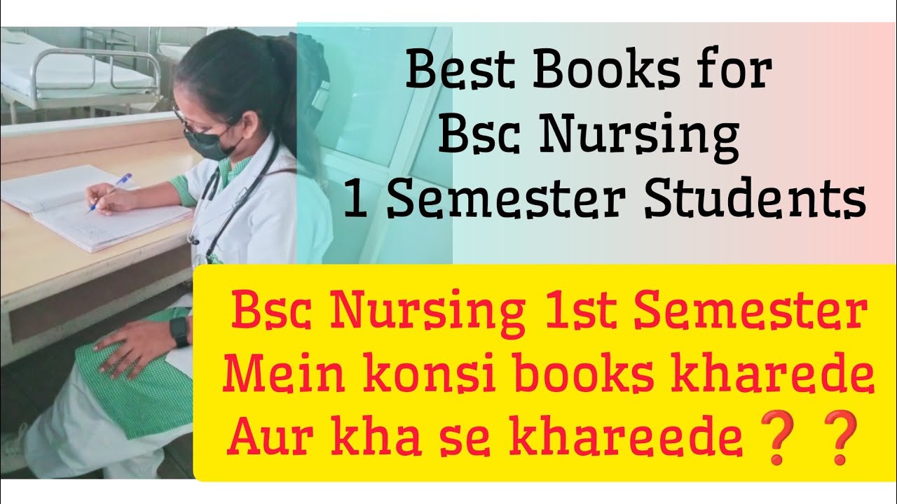 Best Books For Bsc.Nursing 1st Semester Students ||Bsc Nursing 1st ...